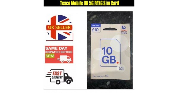TESCO Mobile 4G/5G UK PAY AS YOU GO Data SIM Card at Mobile Links